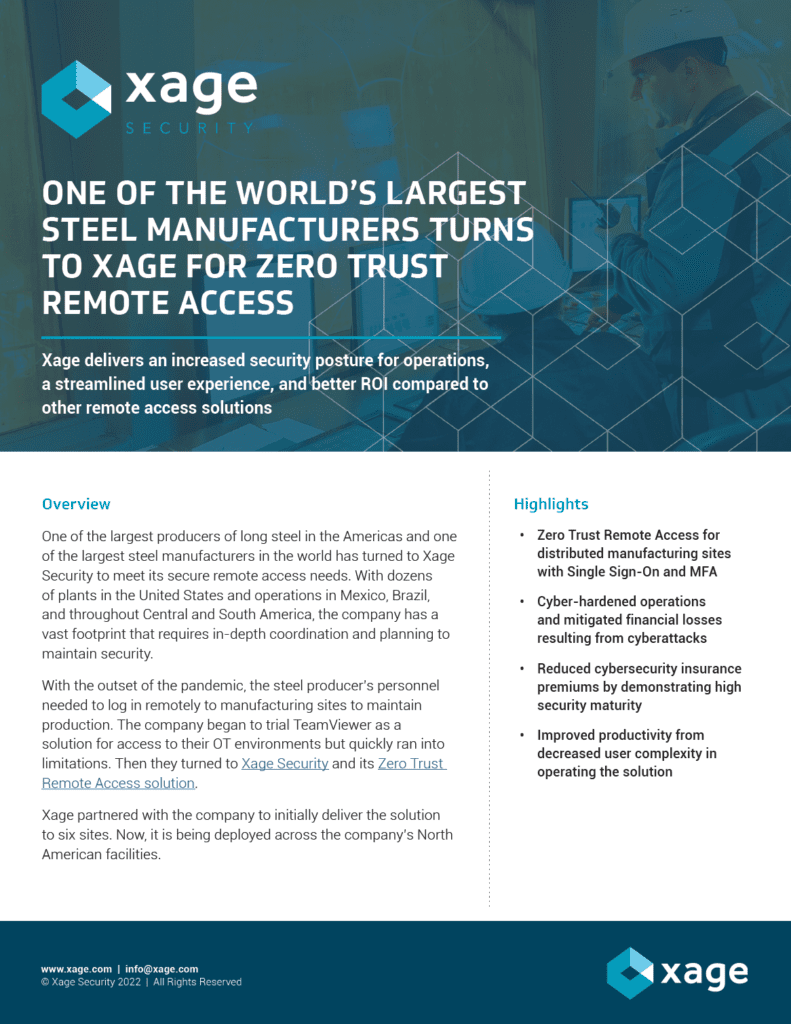 World's Largest Steel Manufacturer Selects Xage Zero Trust Remote Access World's Largest Steel Manufacturer Selects Xage Zero Trust Remote Access